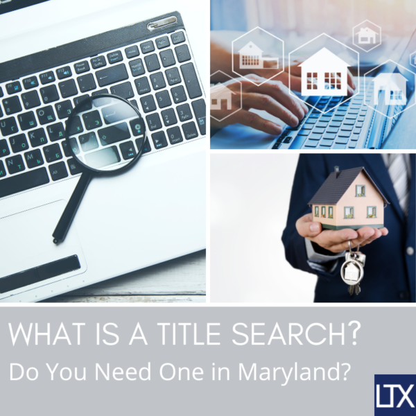 What Is A Title Search And What Does It Include? - Maryland Titles